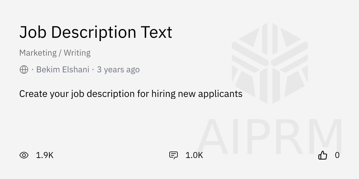Prompt "Job Description Text" by "Bekim Elshani" - AIPRM for ChatGPT