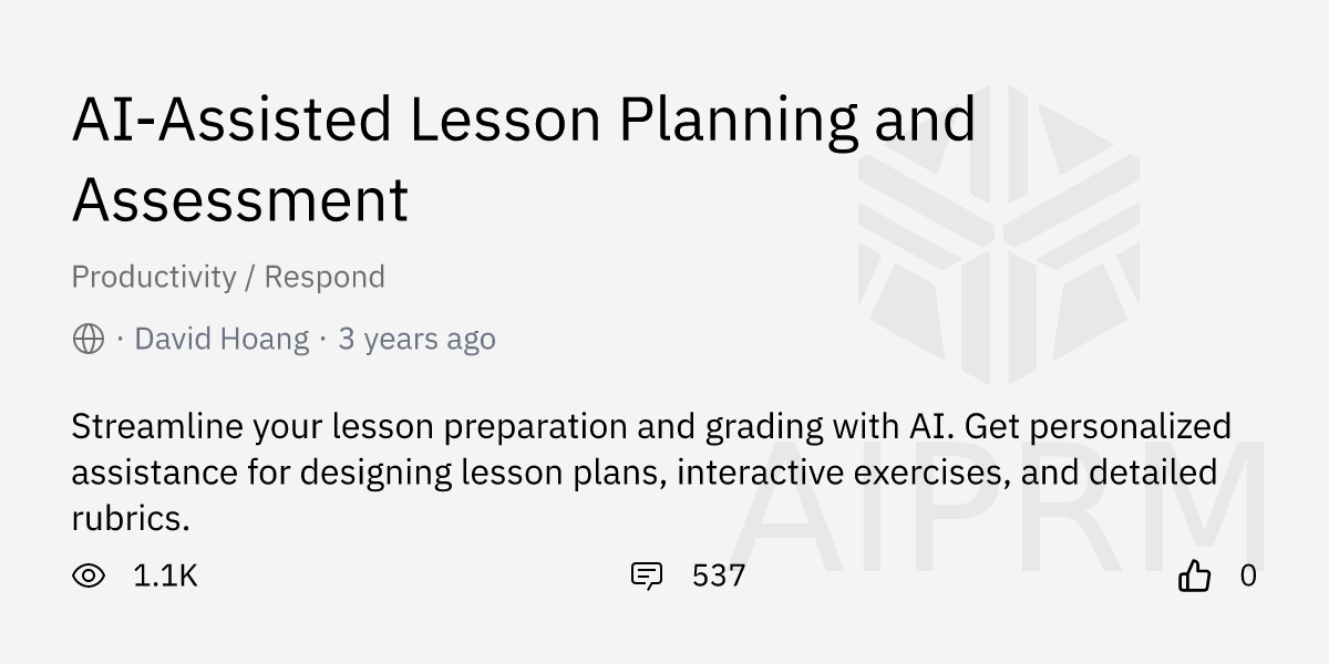 Prompt "AI-Assisted Lesson Planning and Assessment" by "David Hoang ...