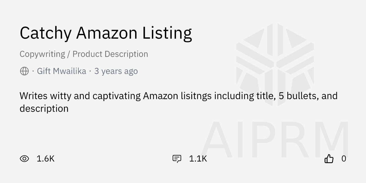 Prompt "Catchy Amazon Listing" by "Gift Mwailika" - AIPRM for ChatGPT