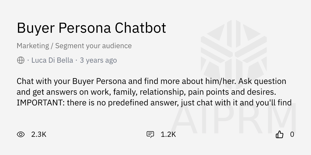 Prompt "Buyer Persona Chatbot" by "Luca Di Bella" - AIPRM for ChatGPT