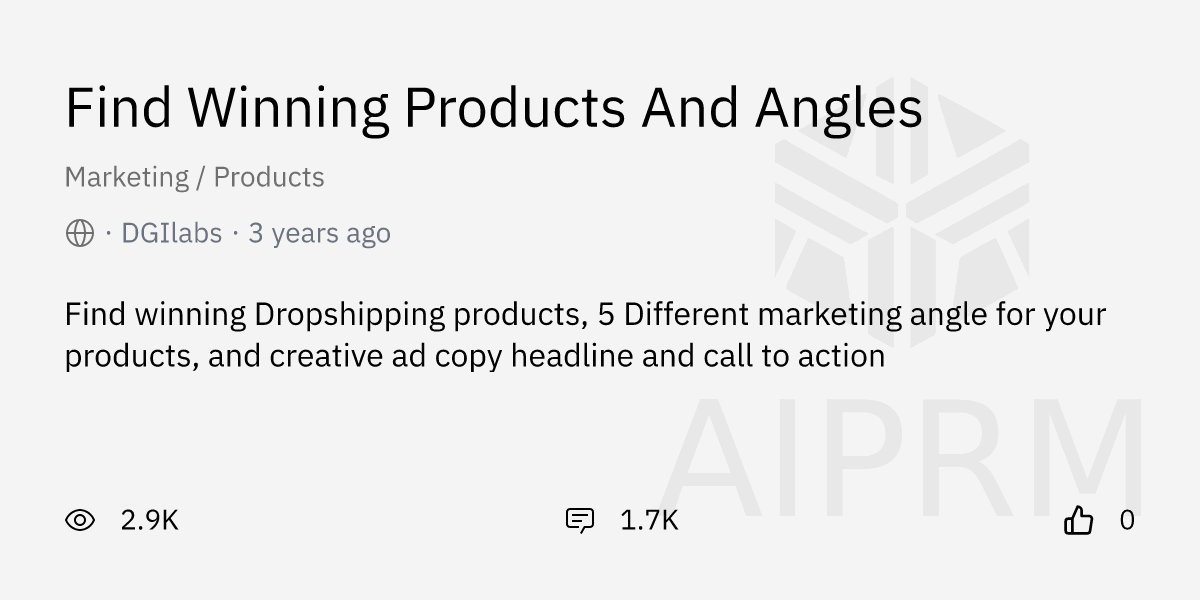 Prompt "Find Winning Products And Angles" by "DGIlabs" - AIPRM for ChatGPT