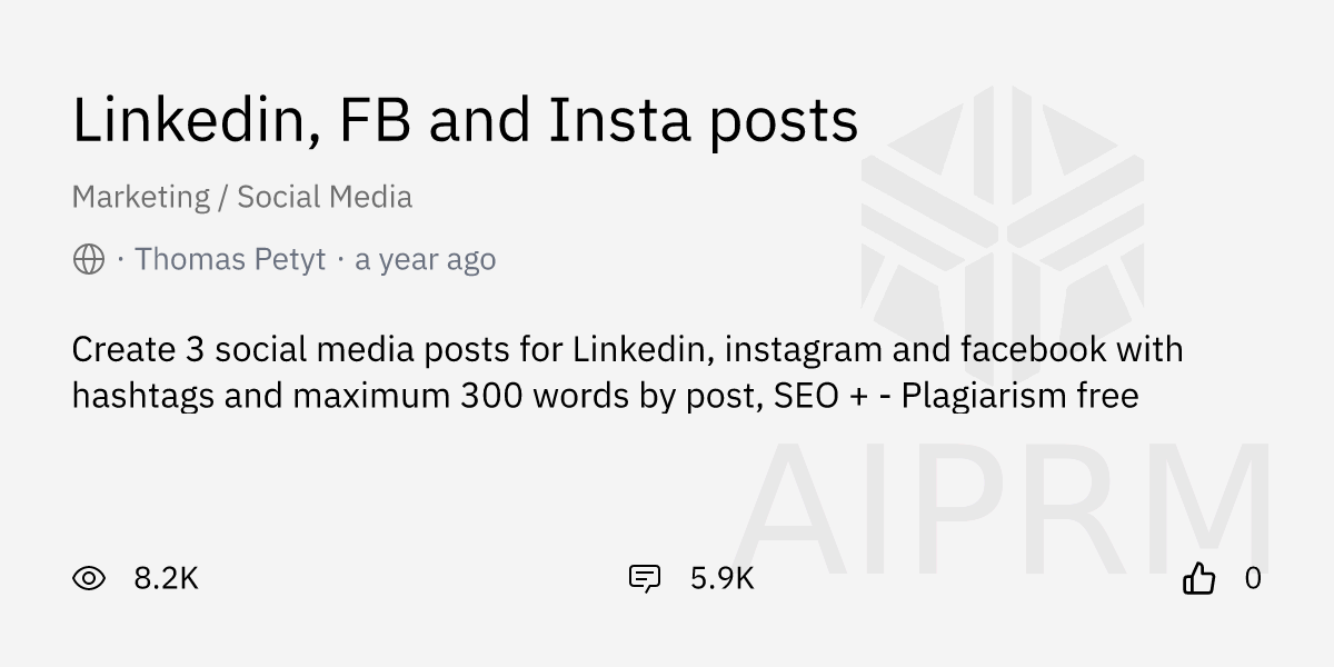 Prompt "Linkedin, FB and Insta posts" by "Thomas Petyt" - AIPRM for ChatGPT