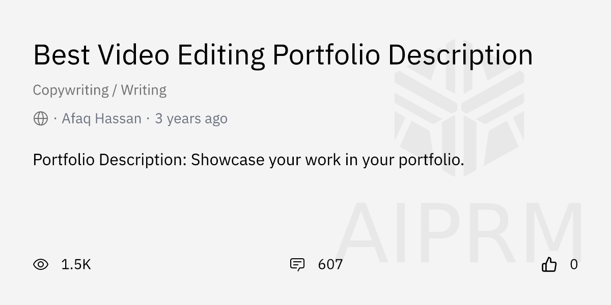 Prompt "Best Video Editing Portfolio Description" by "Afaq Hassan ...