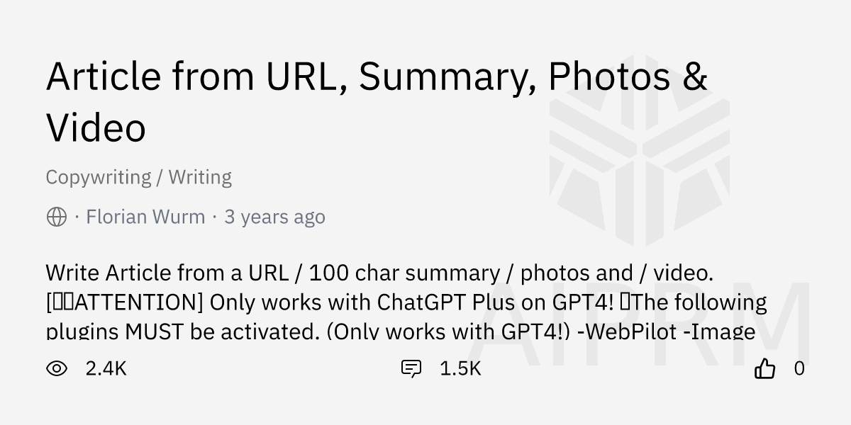Prompt "Article from URL, Summary, Photos & Video" by "Florian Wurm ...
