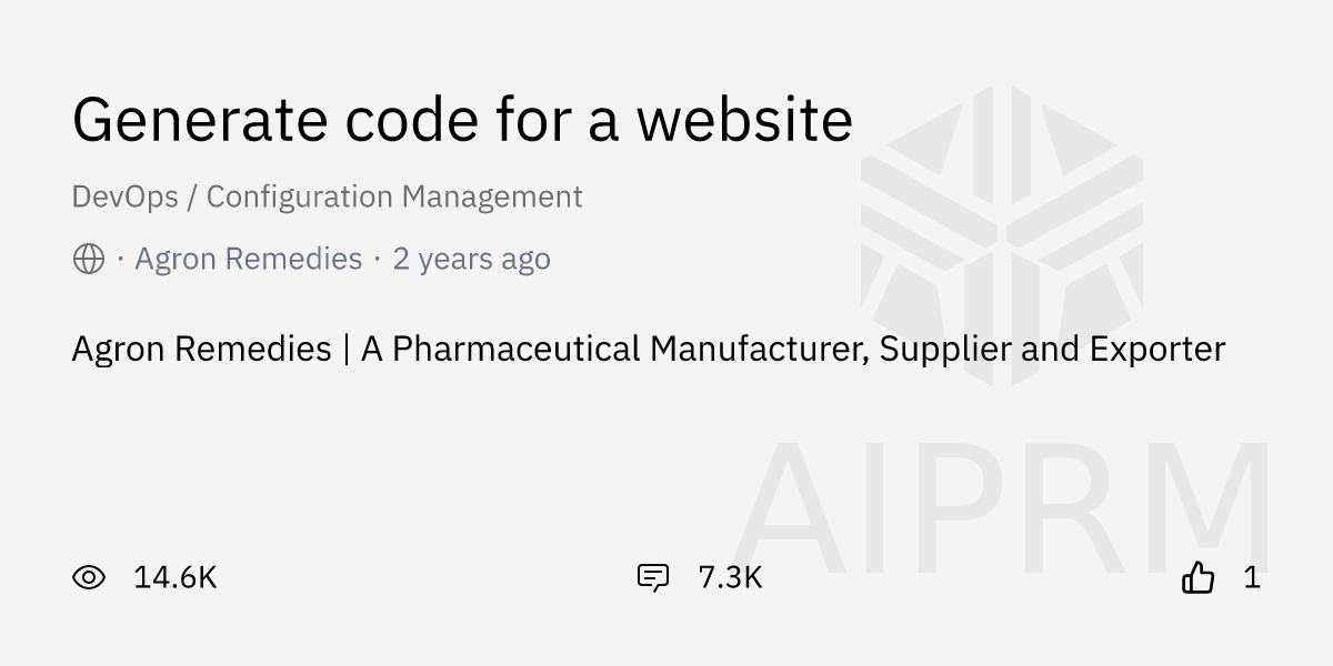 Prompt "Generate code for a website" by "Agron Remedies" - AIPRM for ...
