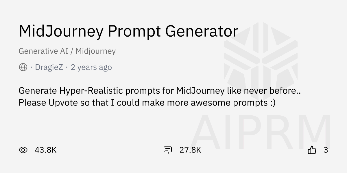 Prompt "MidJourney Prompt Generator" by "DragieZ" - AIPRM for ChatGPT