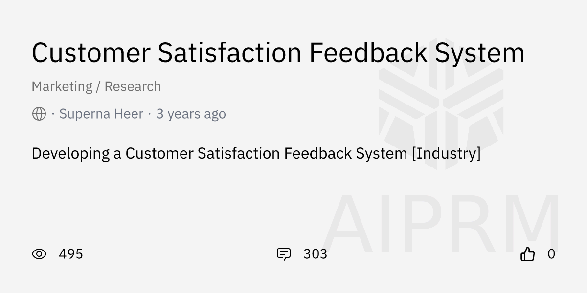 Prompt "Customer Satisfaction Feedback System" by "Superna Heer ...