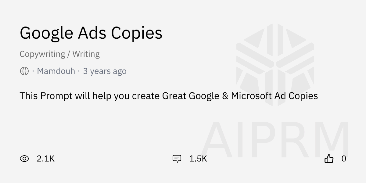 Prompt "Google Ads Copies" by "Mamdouh" - AIPRM for ChatGPT