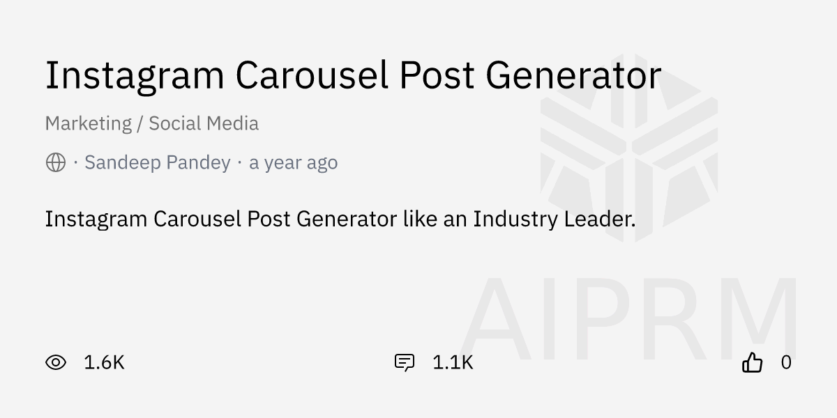 Prompt "Instagram Carousel Post Generator" by "Sandeep Pandey" - AIPRM for ChatGPT