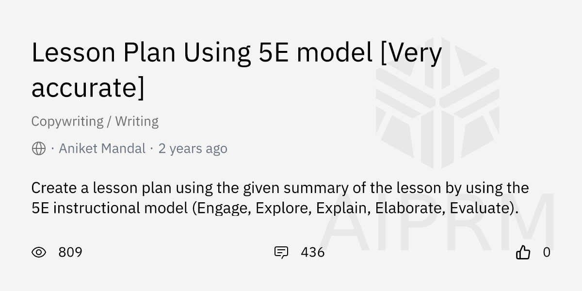 Prompt "Lesson Plan Using 5E model [Very accurate]" by "Aniket Mandal ...