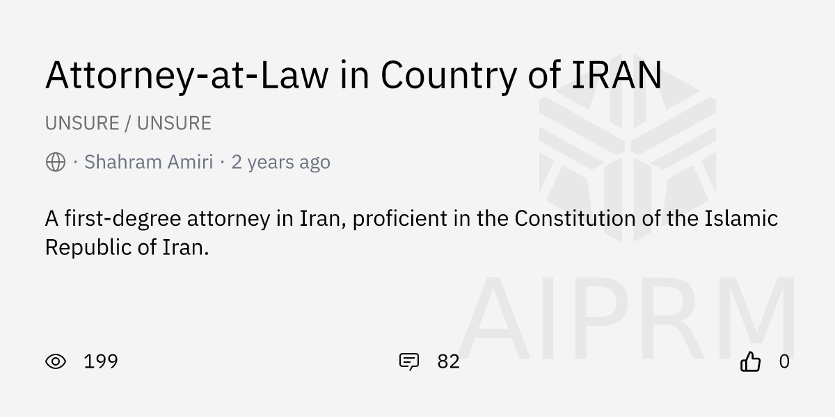 Prompt "Attorney-at-Law in Country of IRAN" by "Shahram Amiri" - AIPRM ...