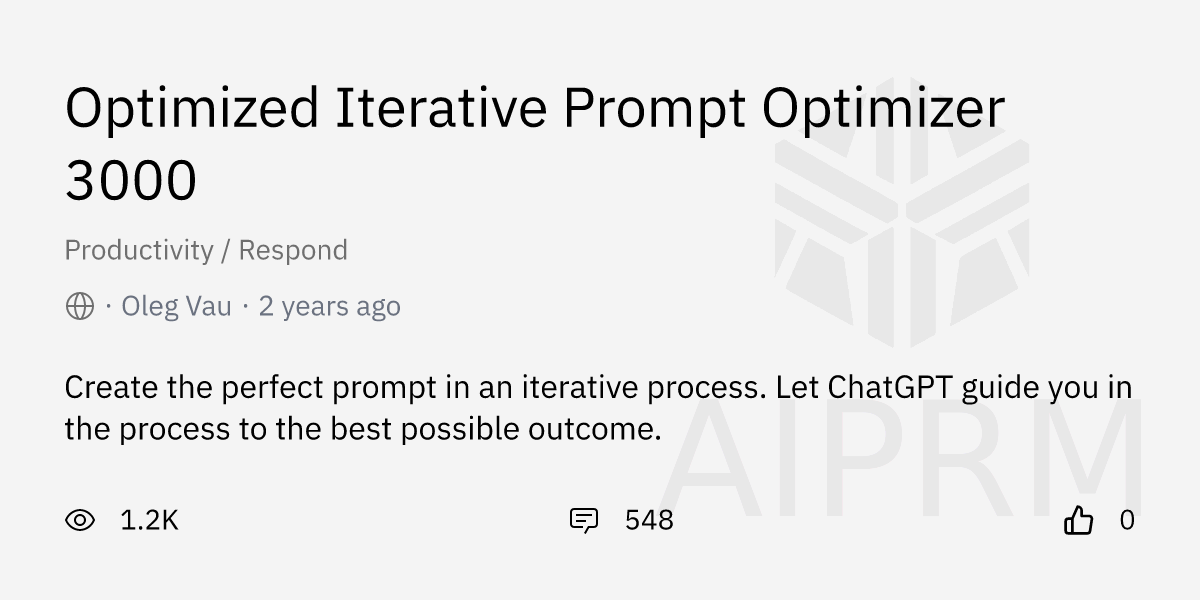 Prompt "Optimized Iterative Prompt Optimizer 3000" by "Oleg Vau ...