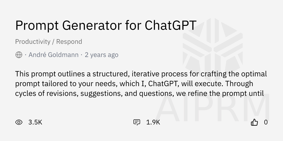 Prompt "Prompt Generator for ChatGPT" by "André Goldmann" - AIPRM for ...