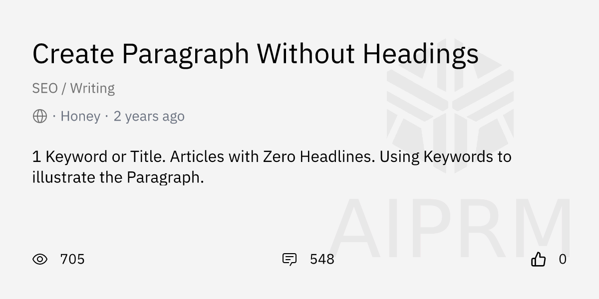 Prompt "Create Paragraph Without Headings" by "Honey" - AIPRM for ChatGPT