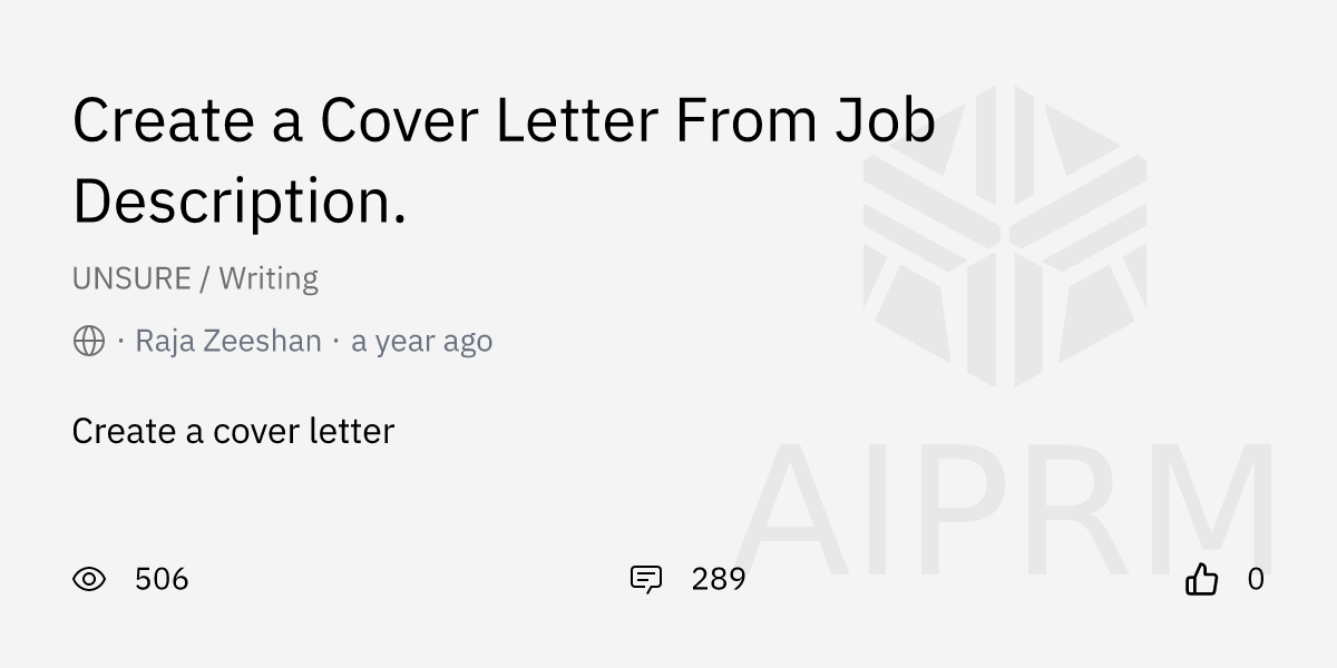 Prompt "Create a Cover Letter From Job Description." by "Raja Zeeshan ...