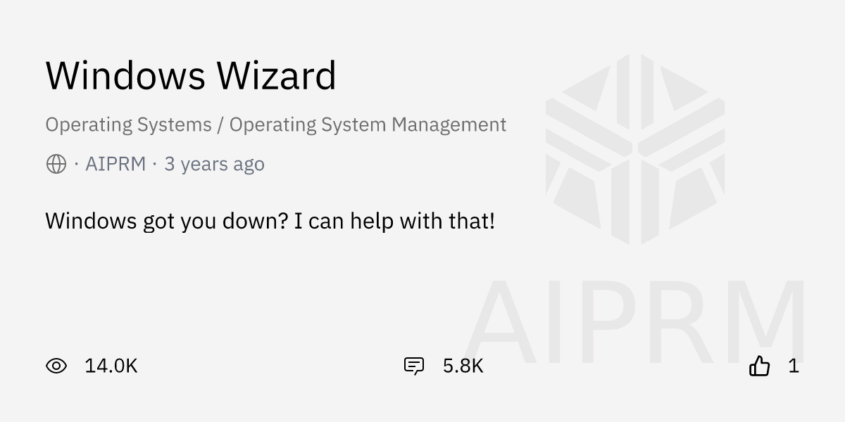 Prompt "Windows Wizard" by "AIPRM" - AIPRM for ChatGPT
