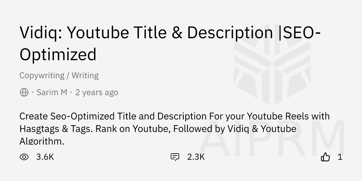 Prompt "Vidiq: Youtube Title & Description |SEO-Optimized" by "Sarim M ...