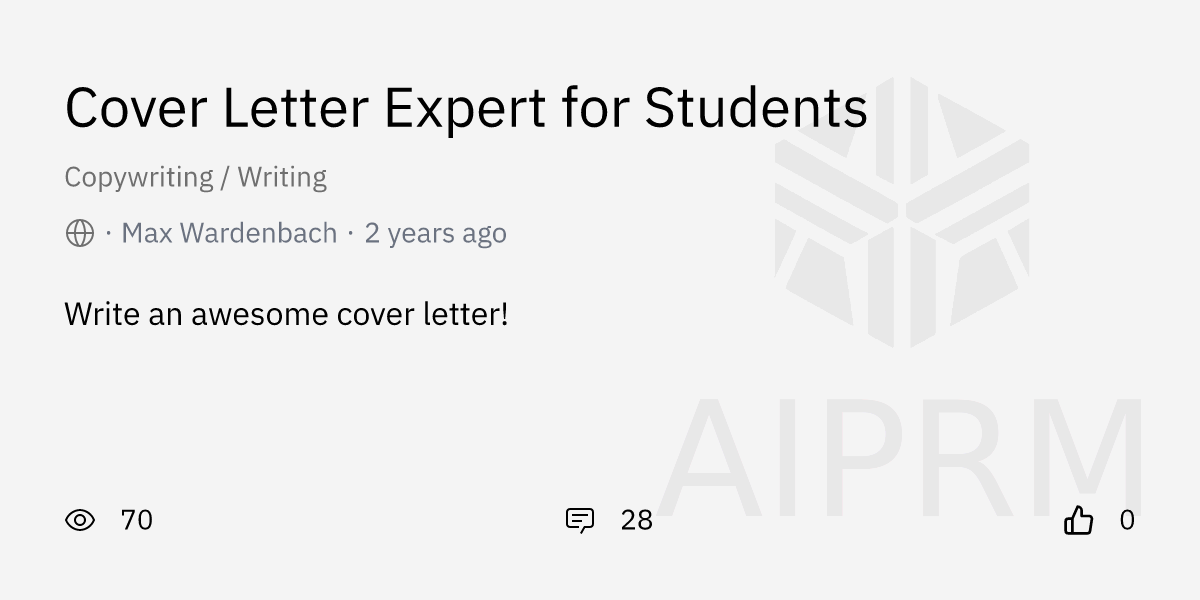 Prompt "Cover Letter Expert for Students" by "Max Wardenbach" - AIPRM ...