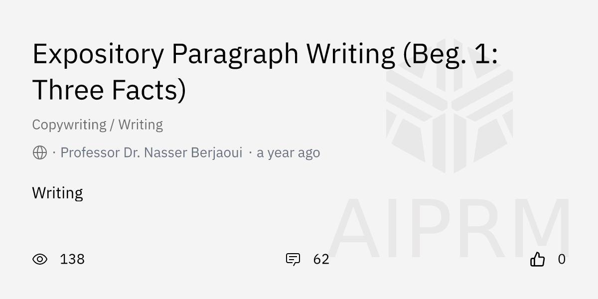 Prompt "Expository Paragraph Writing (Beg. 1: Three Facts)" by ...