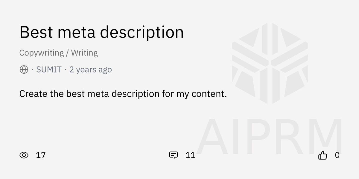 Prompt "Best meta description" by "SUMIT" - AIPRM for ChatGPT
