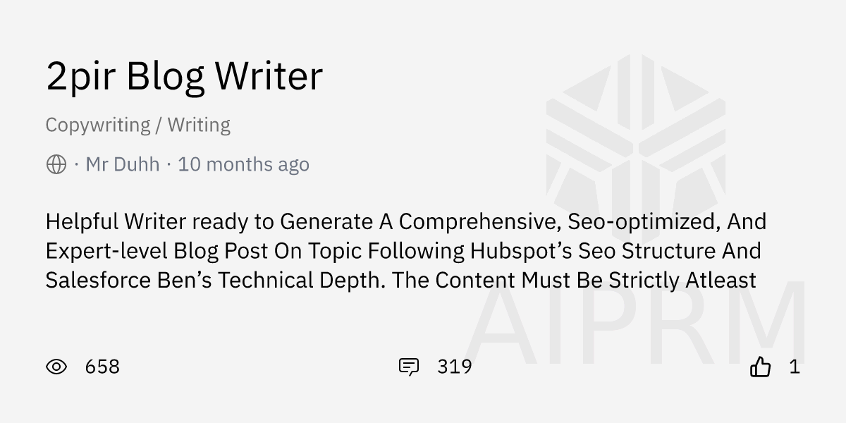 Prompt "2pir Blog Writer" by "Mr Duhh" - AIPRM for ChatGPT