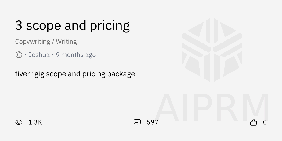 Prompt "3 scope and pricing" by "Joshua" - AIPRM for ChatGPT